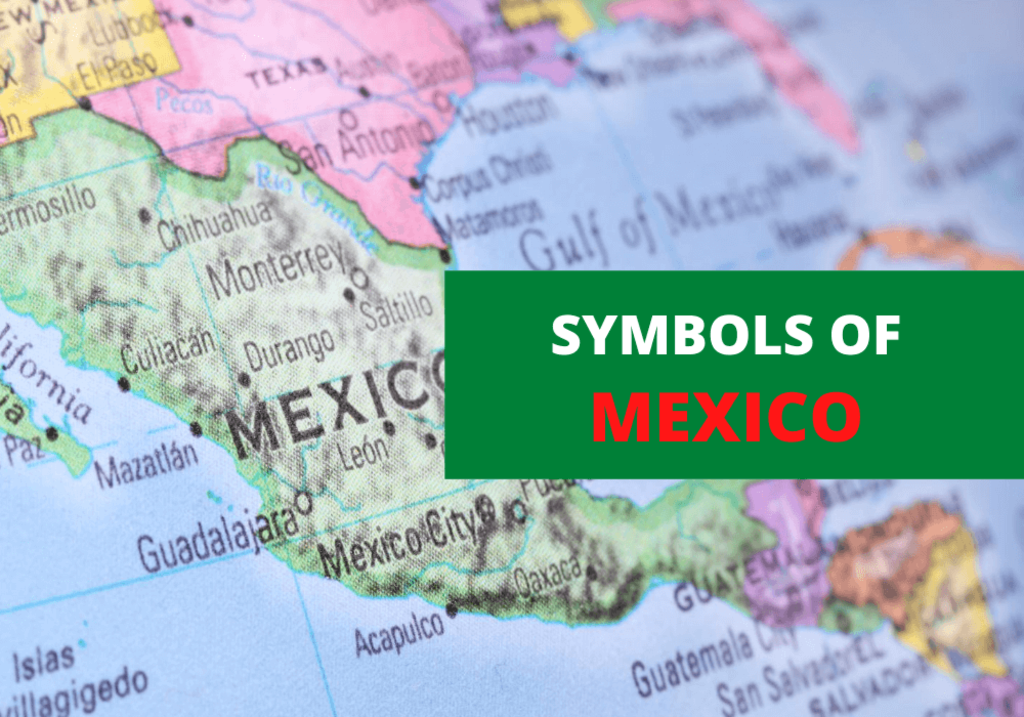 Mexican Symbols and What They Mean - Symbol Sage