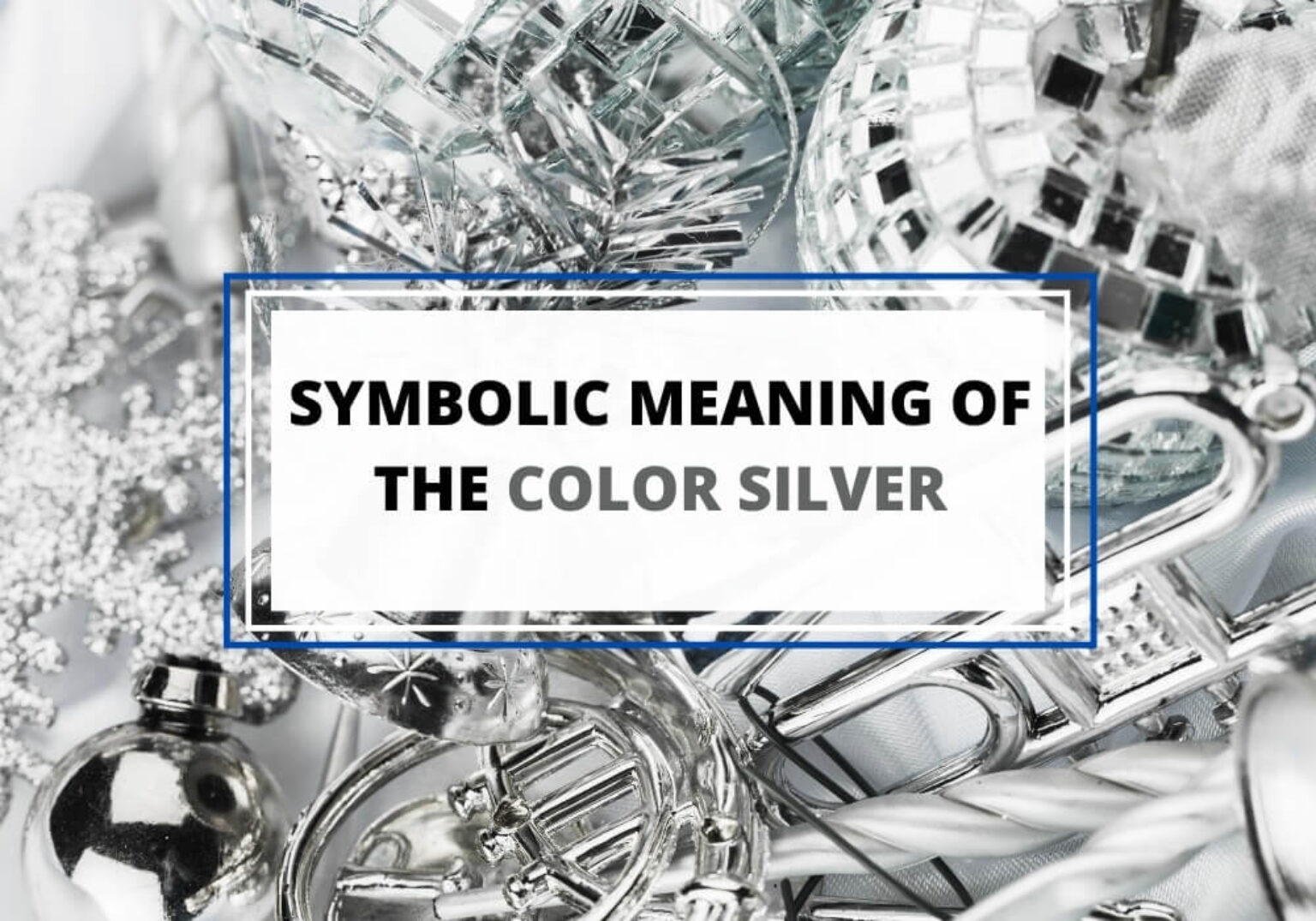 Elegance and Evolution: The Timeless Symbolism of Silver - Symbol Sage