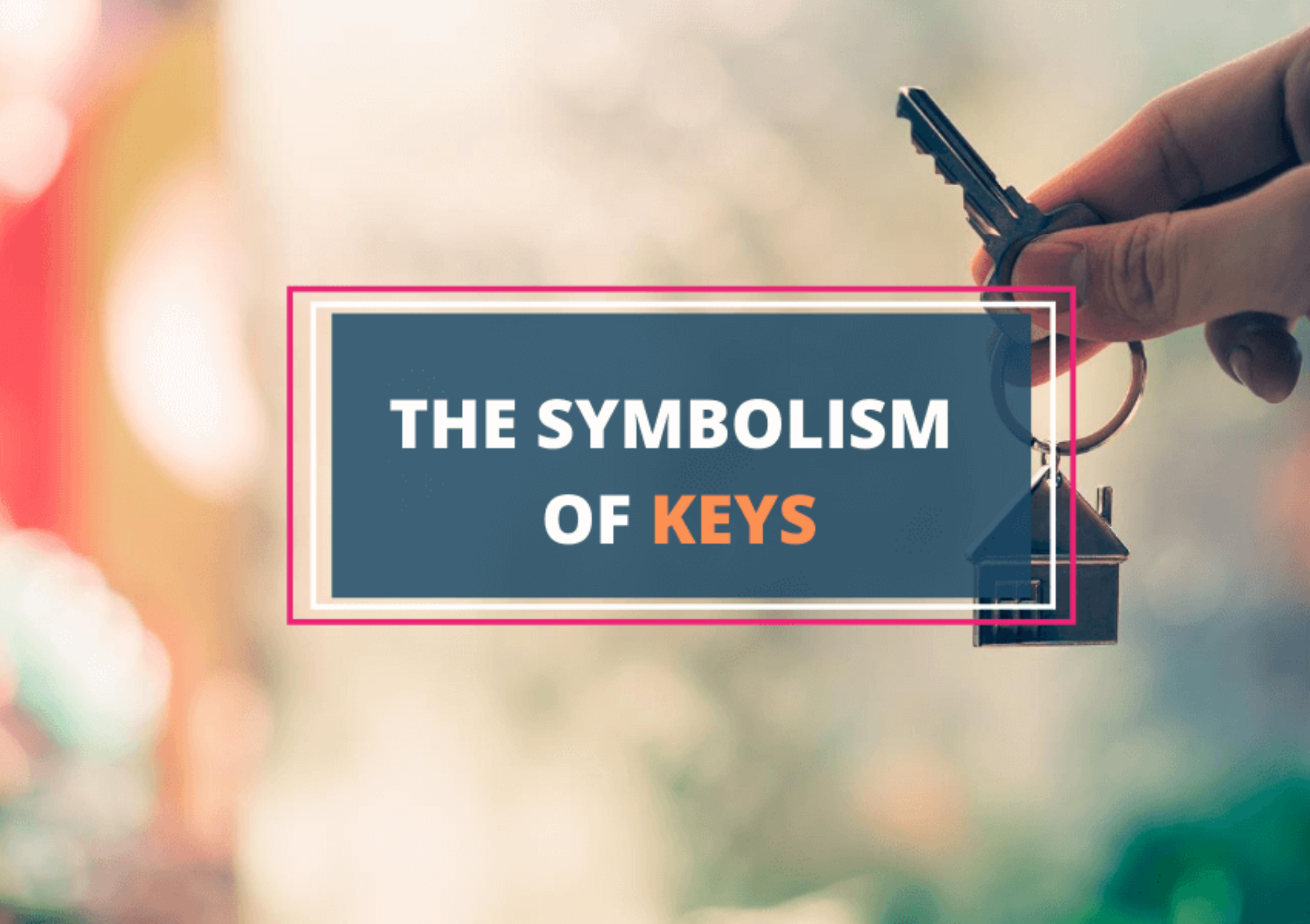 The Surprisingly Layered Symbolism of Keys - Symbol Sage
