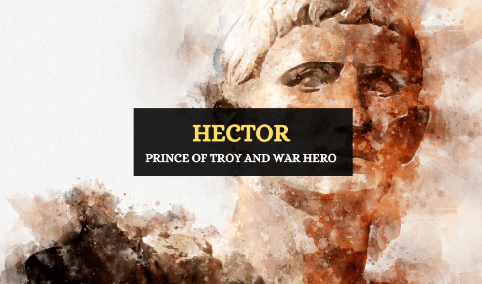 Hector - Trojan Prince and War Hero - Symbol Sage