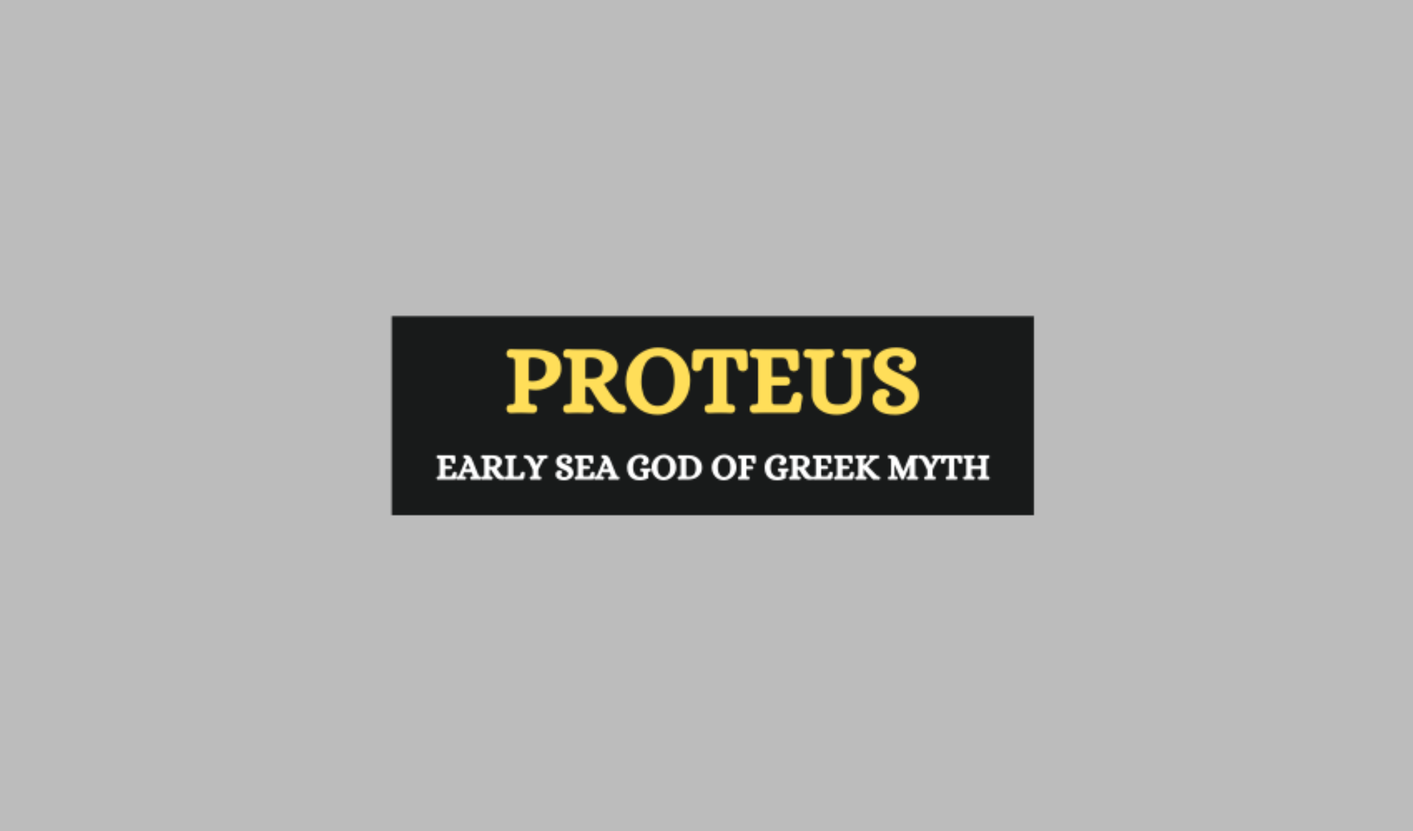 Proteus - Greek Mythology - Symbol Sage