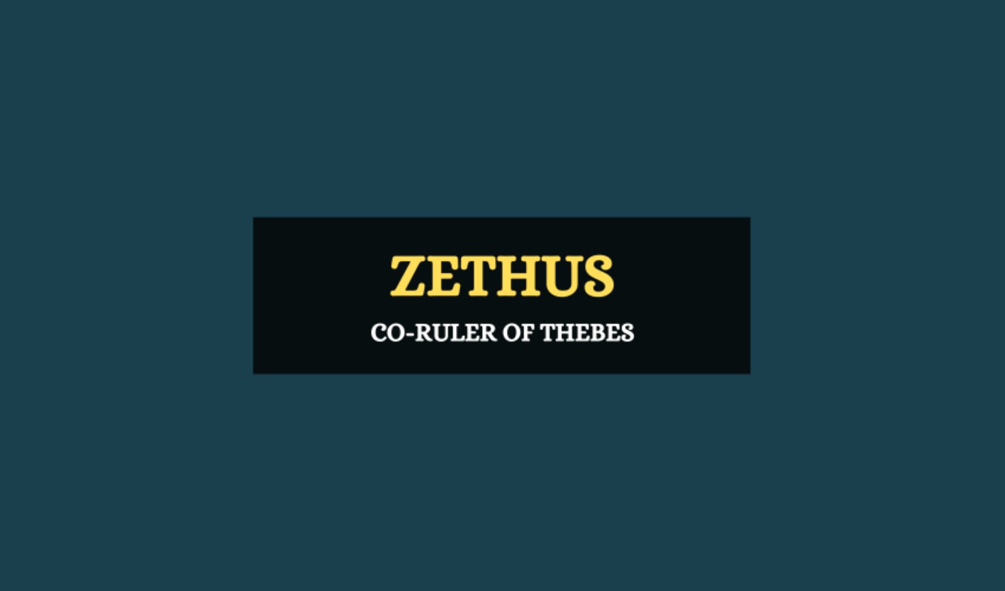 Zethus – Greek Mythology - Symbol Sage
