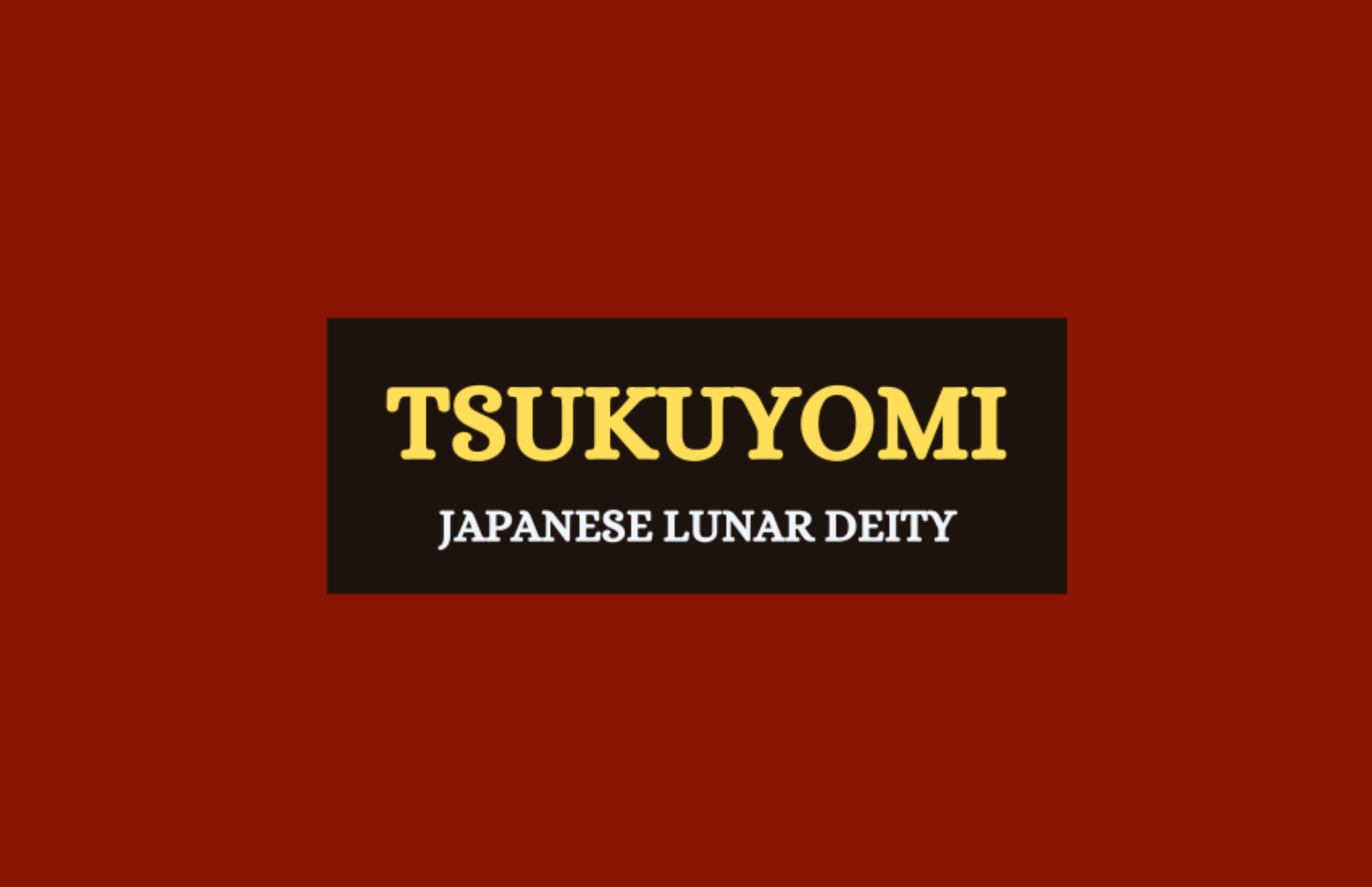 Tsukuyomi – The Japanese God of the Moon and Etiquette