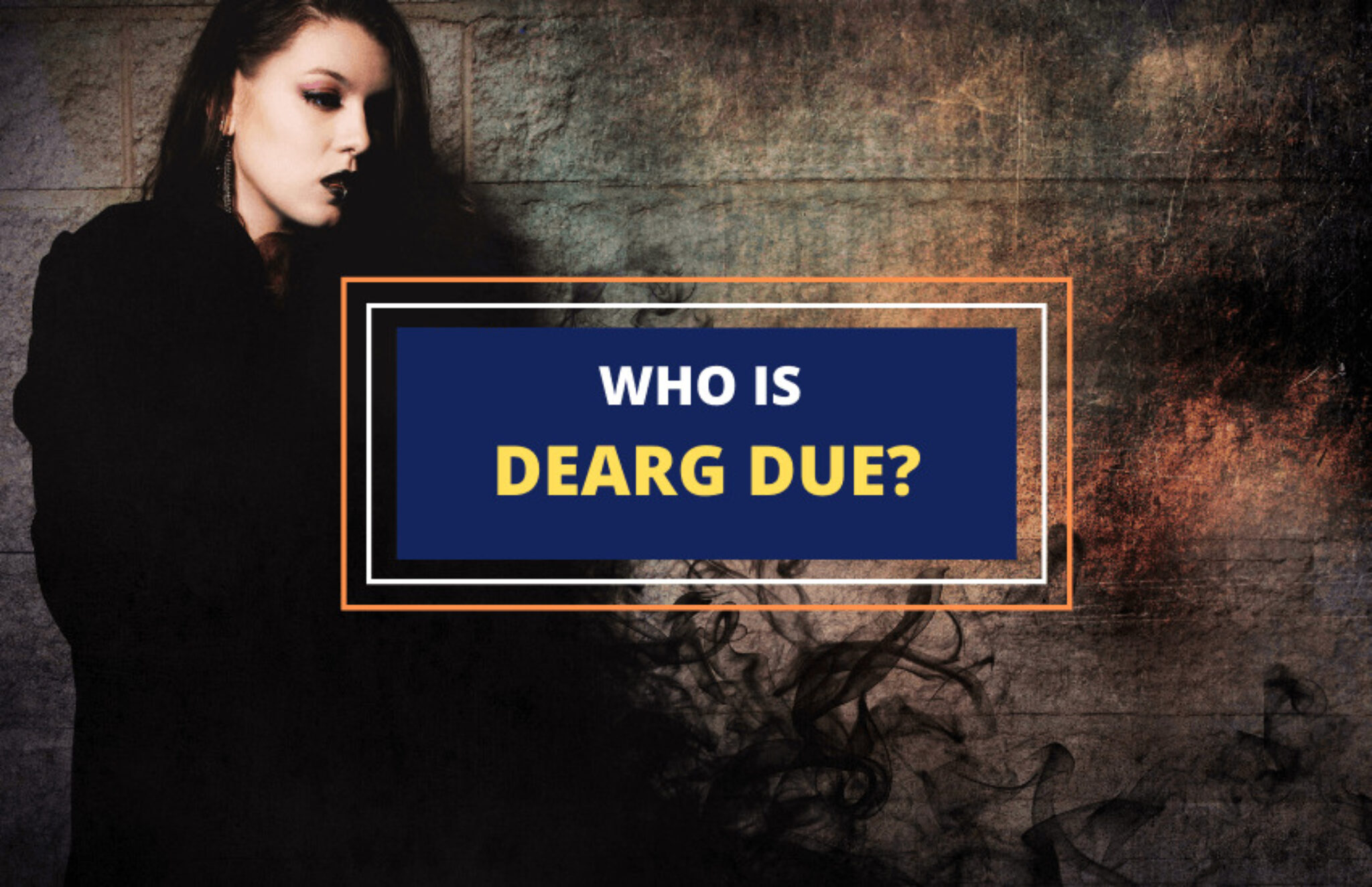 Dearg Due – The Vengeful Irish Vampiress - Symbol Sage