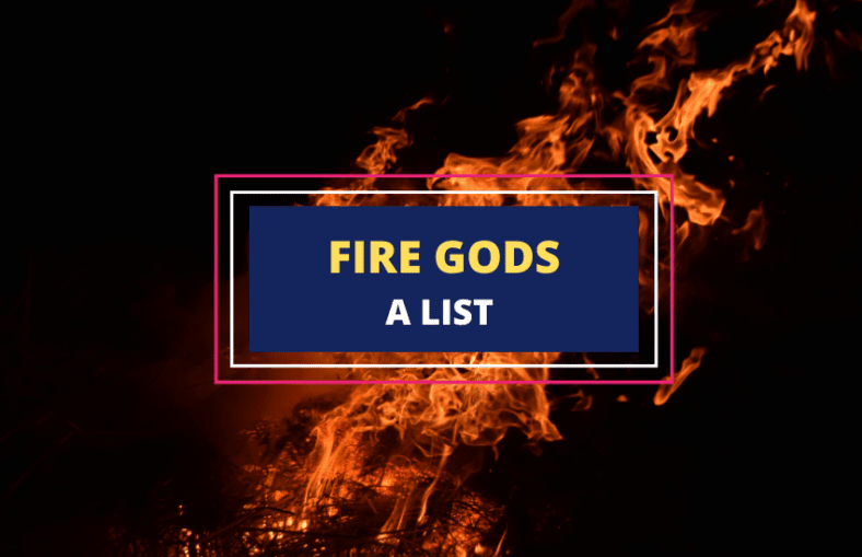 11 Powerful Fire Gods and What Made Them Stand Out