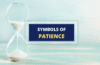 Symbols of Patience: A Journey Through Time and Culture