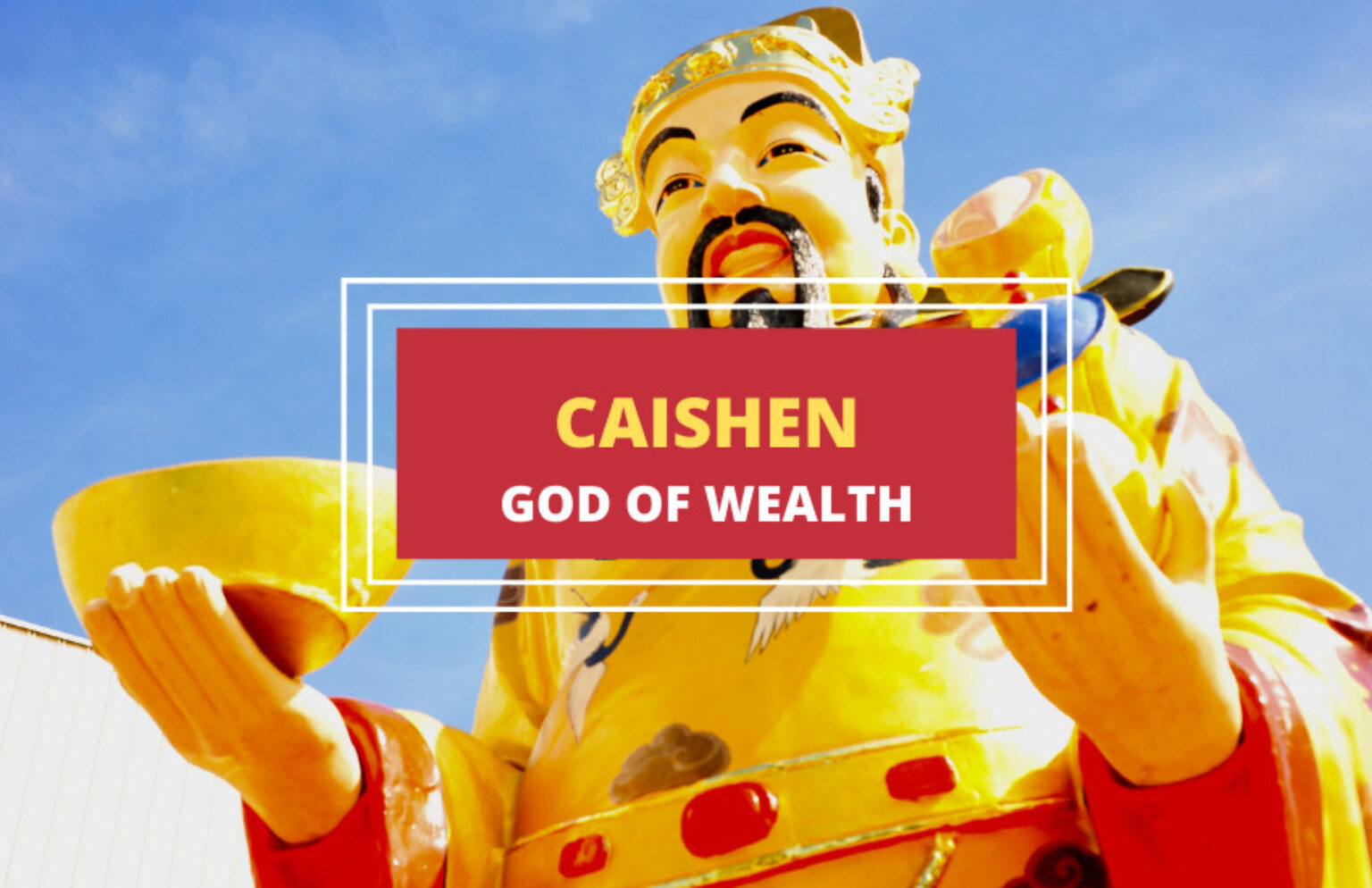 Caishen – The Chinese God of Wealth - Symbol Sage