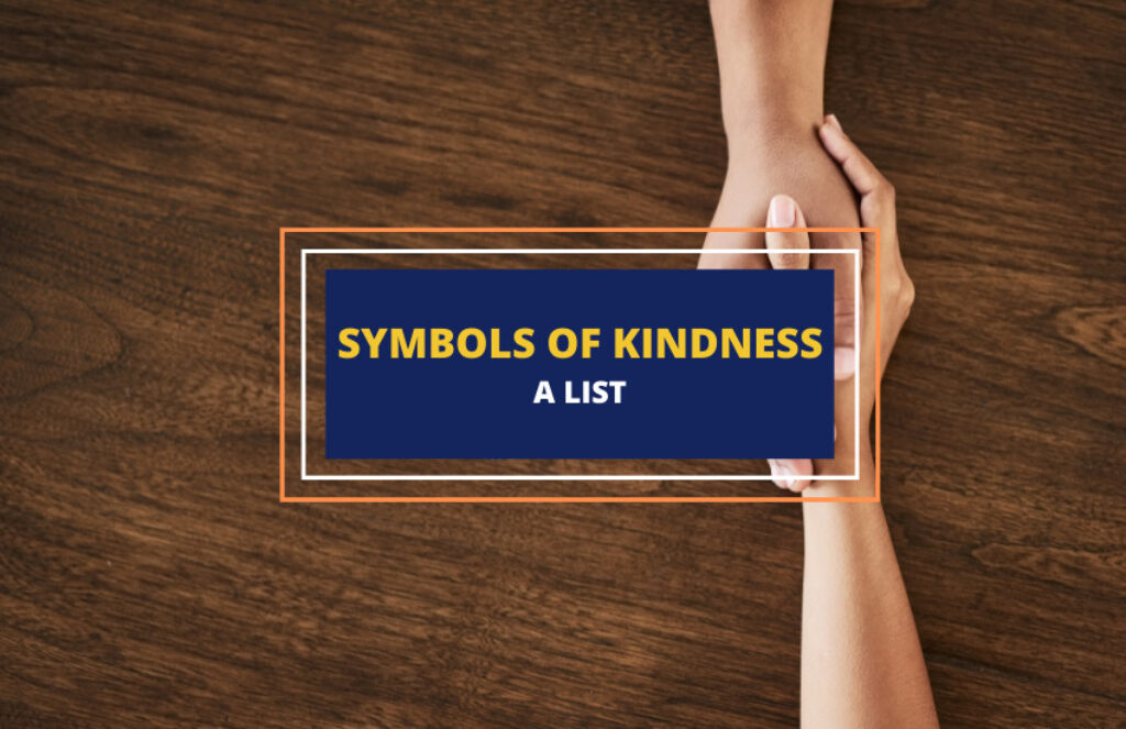 22 Powerful Symbols of Kindness and What They Mean