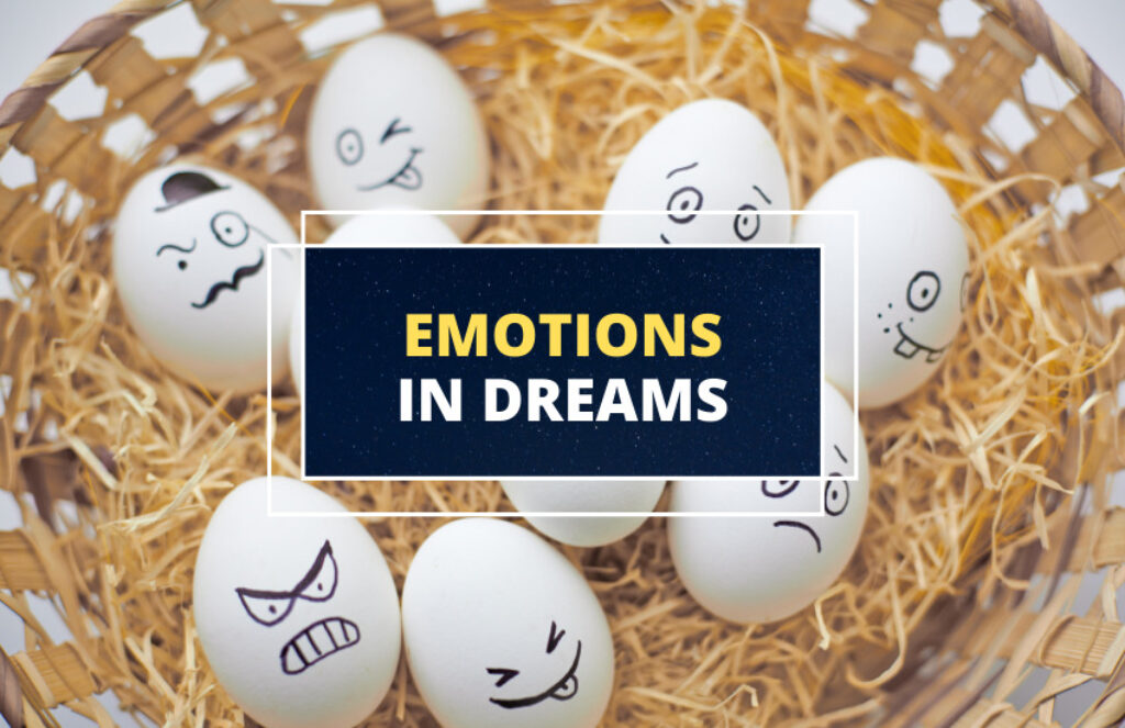 Emotions in Dreams – What Do They Symbolize? - Symbol Sage