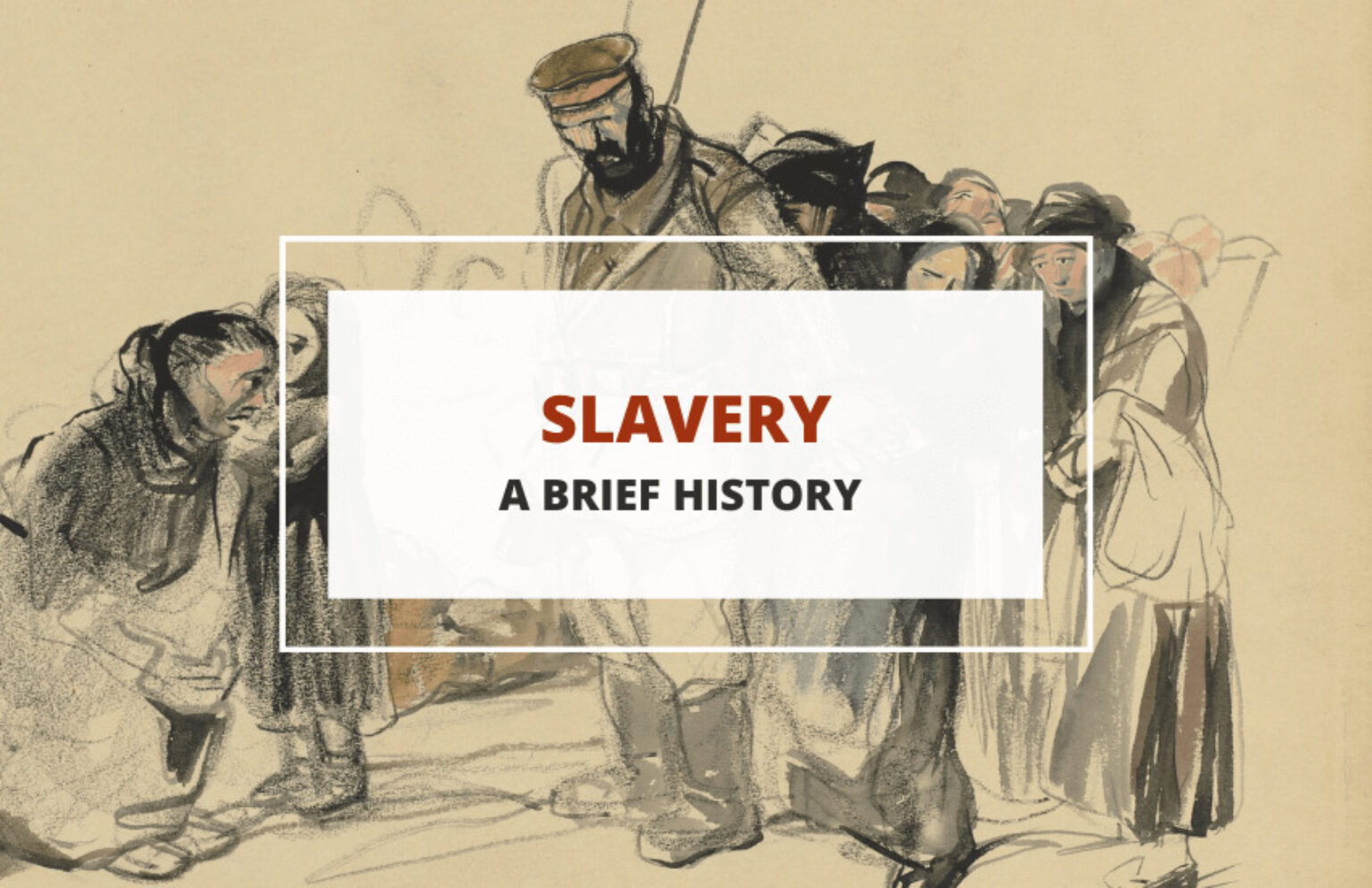 History of Slavery – Over the Ages - Symbol Sage