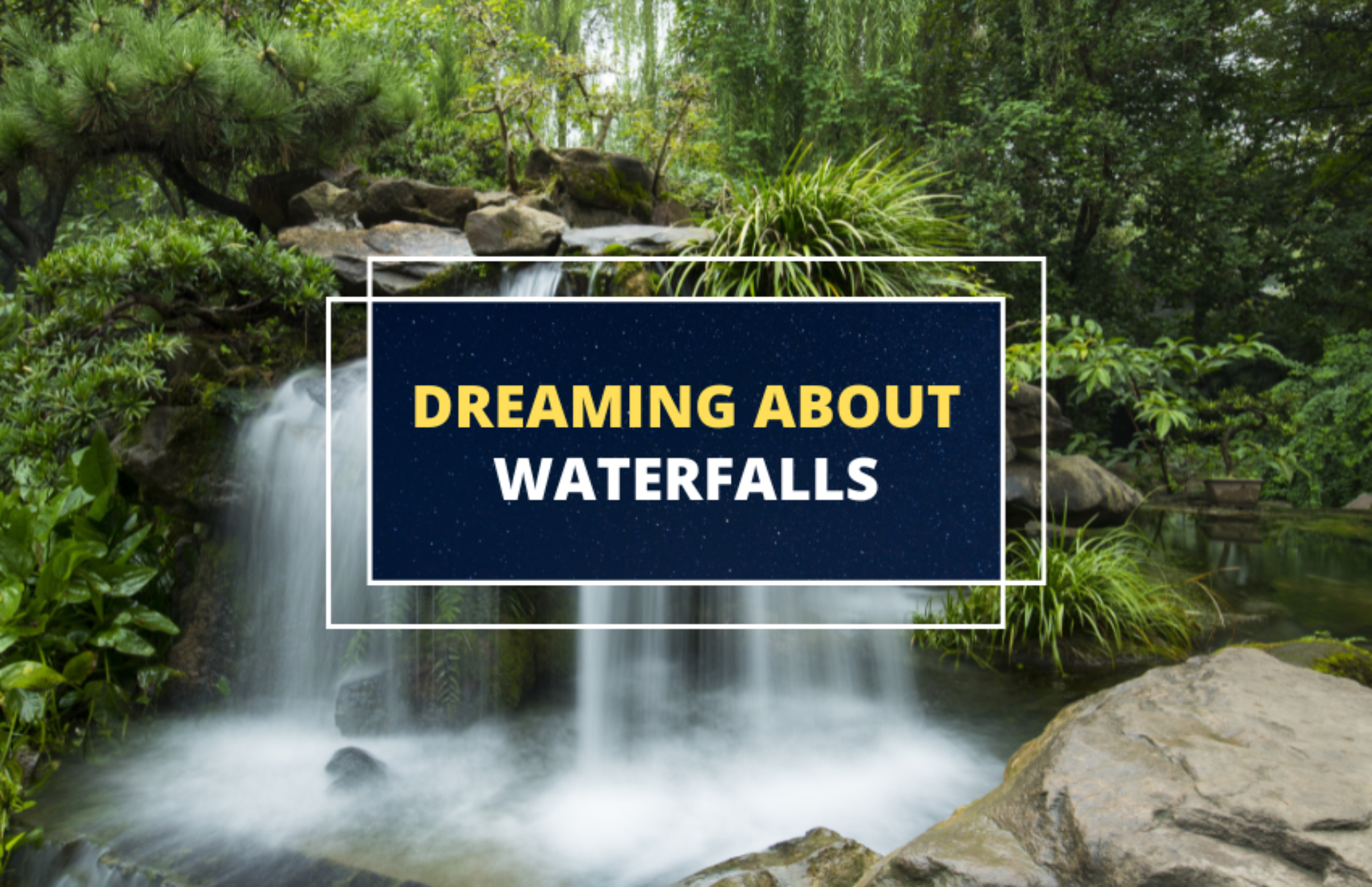 Dreaming about Waterfalls – Meaning and Symbolism - Symbol Sage