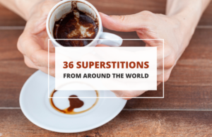 36 Unique Superstitions from Around the World - Symbol Sage
