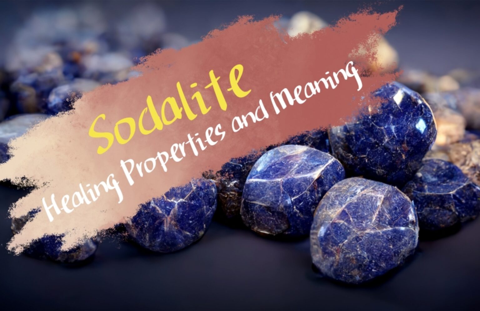 Do I Need Sodalite? Meaning and Healing Properties - Symbol Sage