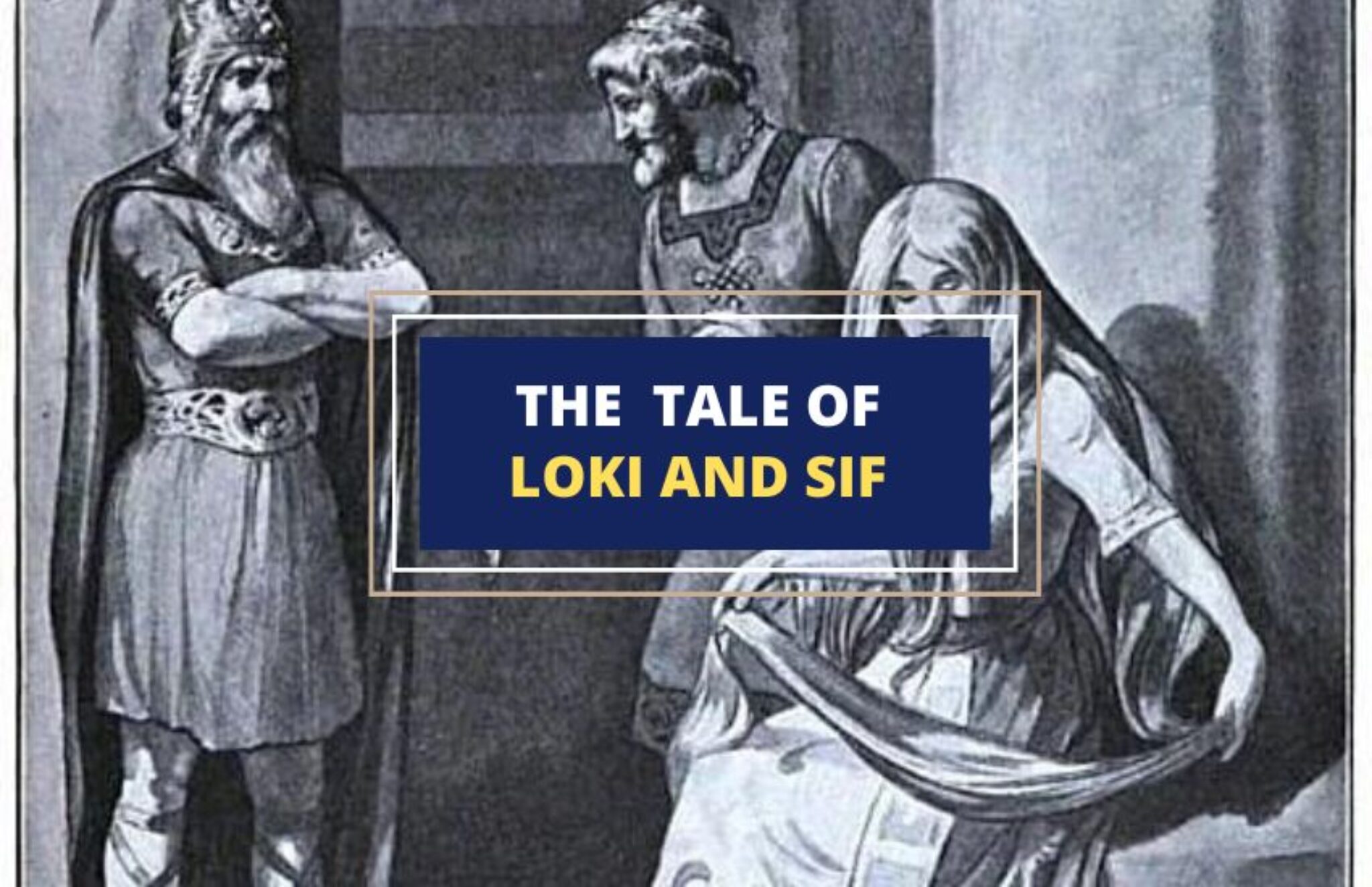 The Myth of Loki and Sif - Norse Mythology