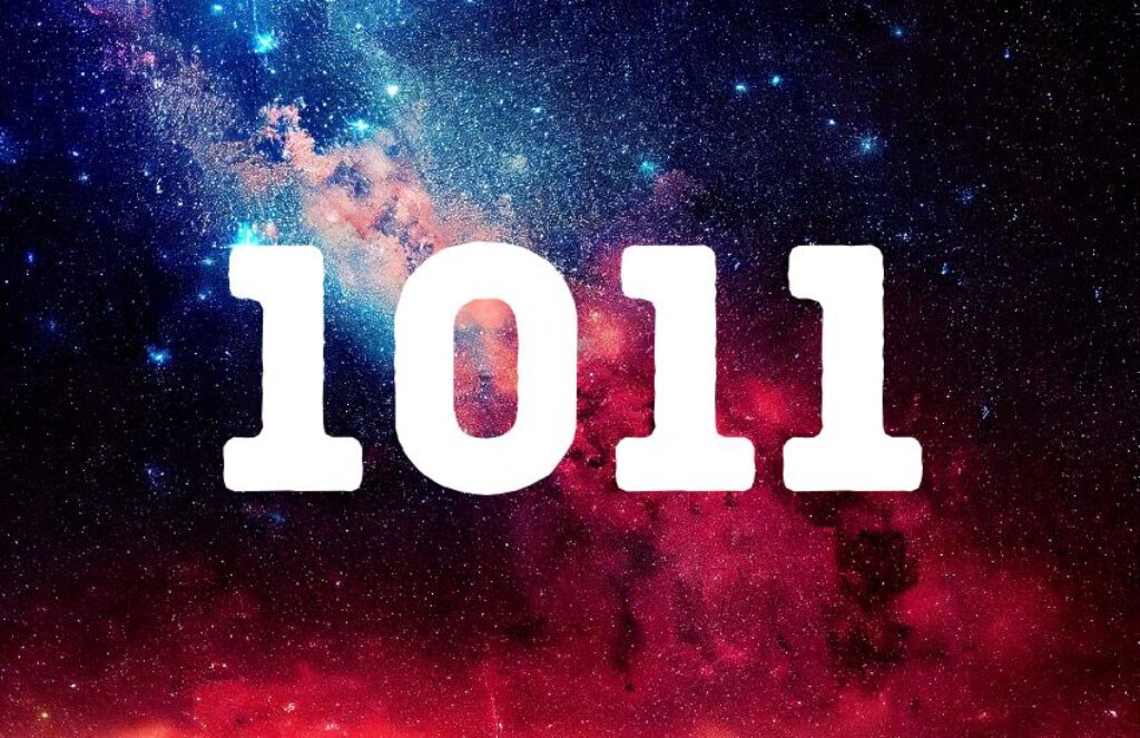 Angel Number 1011 and What It Means for Your Life
