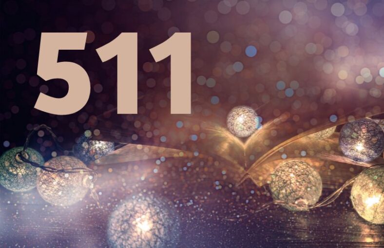 Angel Number 511 and What It Means for Your Life