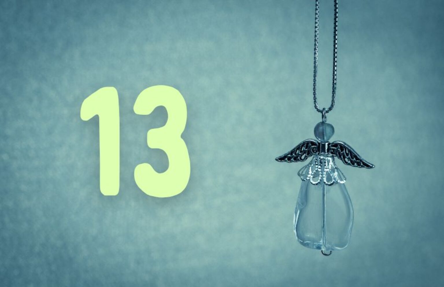 Angel Number 13: Not So Unlucky After All