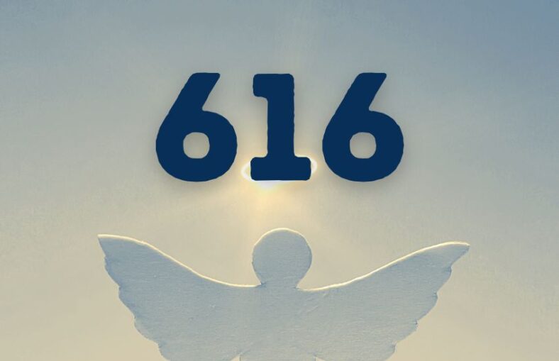 Angel Number 616 and What It Means: Love, Life, Finances, & Spirituality