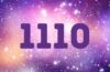 The Power of Angel Number 1110 and What It Means for Your Life