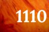 The Power of Angel Number 1110 and What It Means for Your Life
