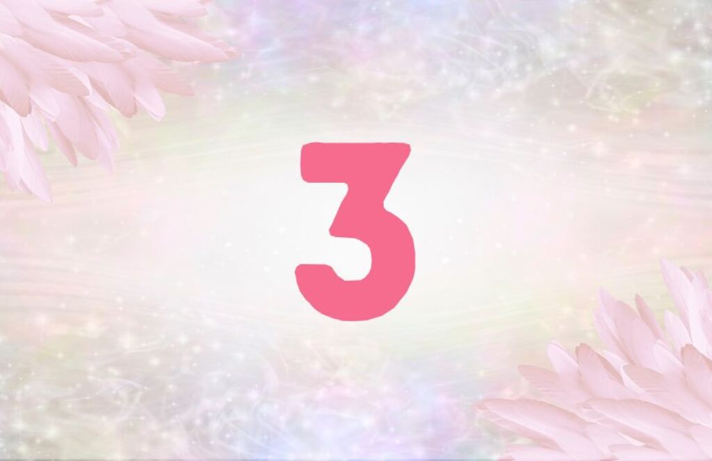 The Power of Angel Number 3 and What It Means for Your Life
