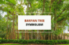 The Eternal Banyan Tree: Meaning and Symbolism - Symbol Sage