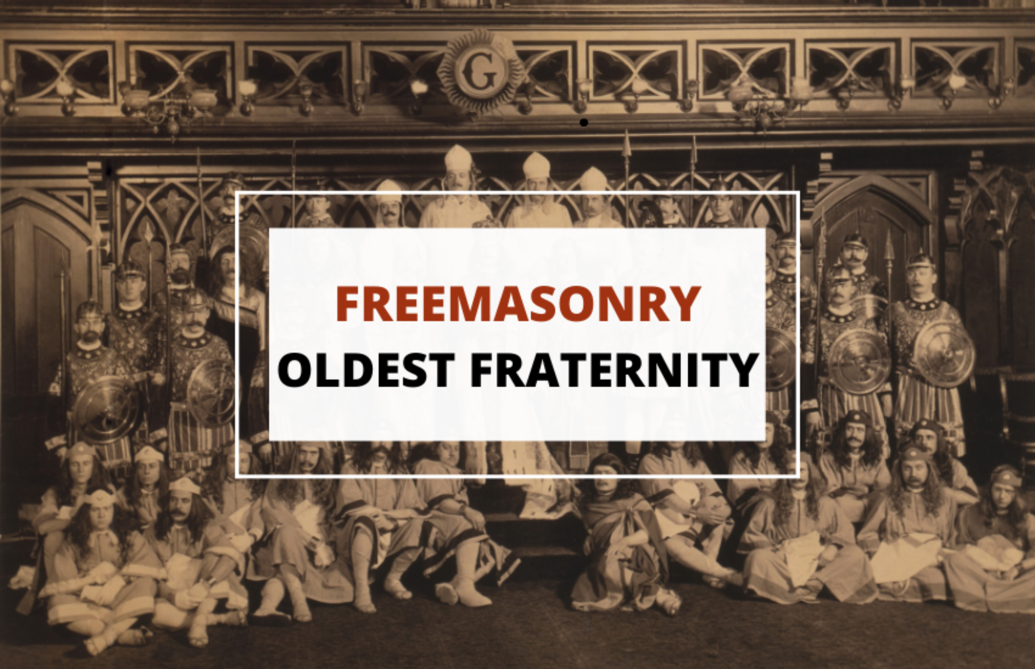 Freemasonry: The World’s Oldest Fraternal Organization - Symbol Sage