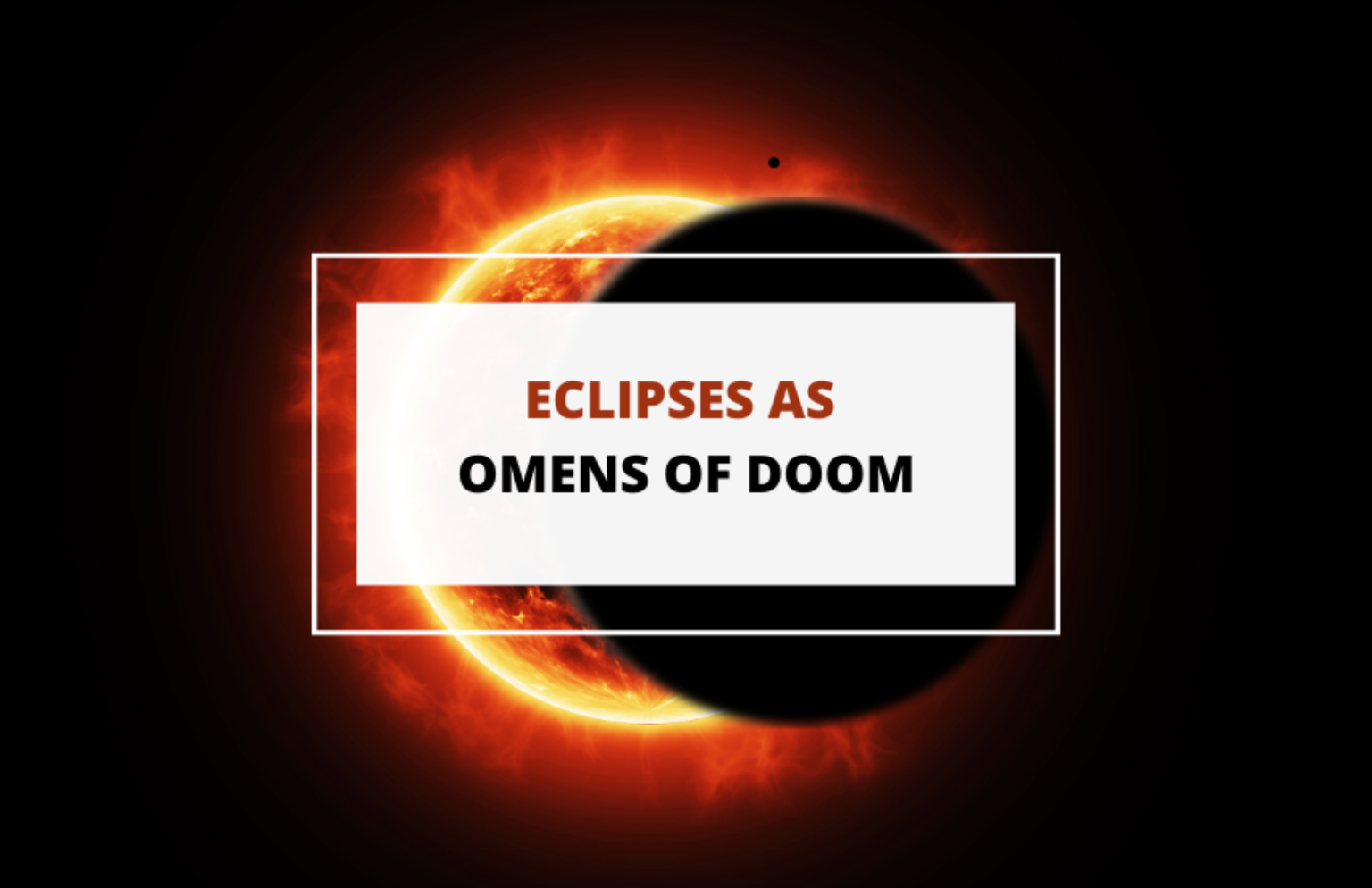 Solar Eclipse Myths and Superstitions - Symbol Sage