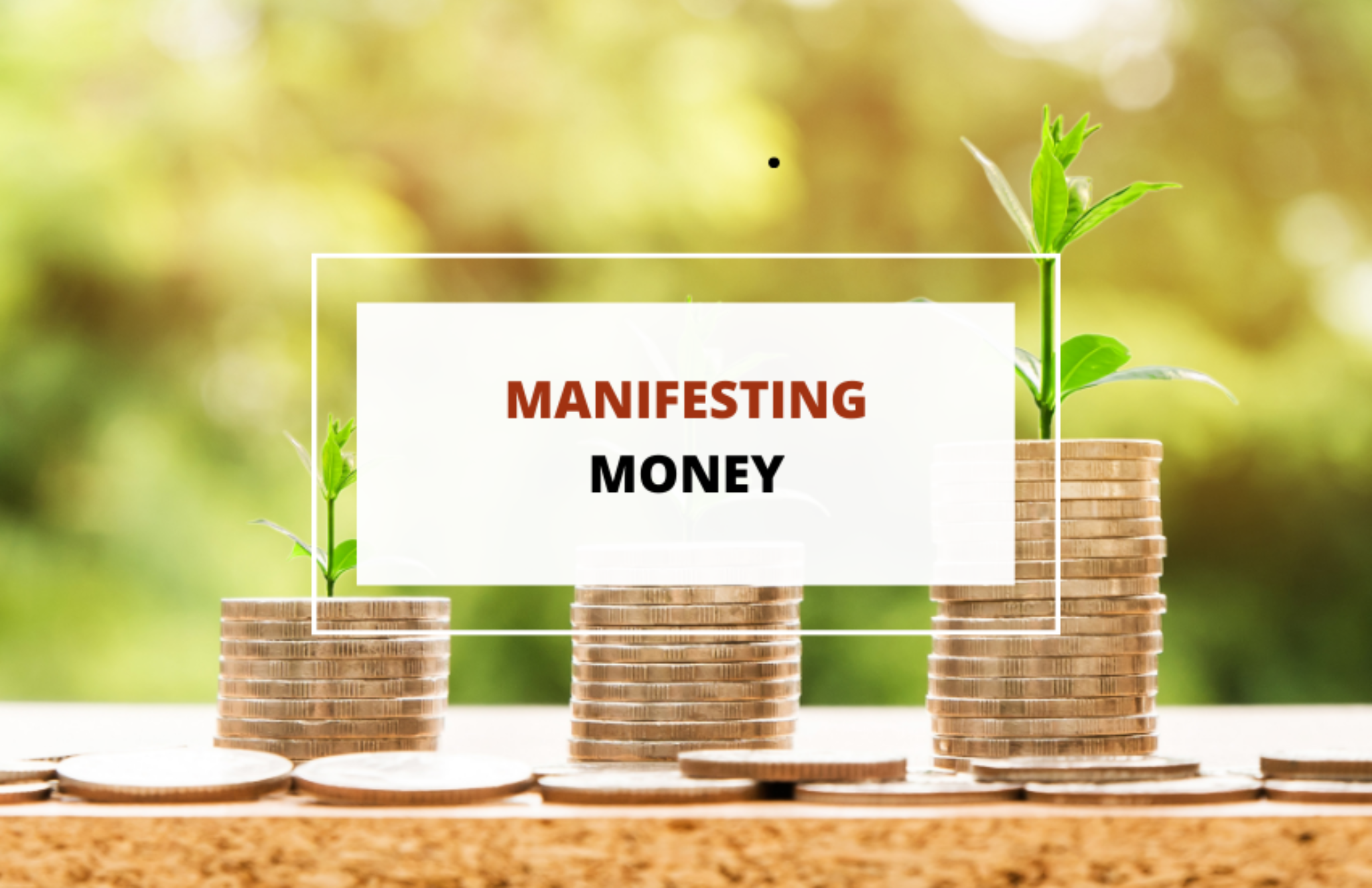 Manifesting Money: How to Use the Law of Attraction - Symbol Sage